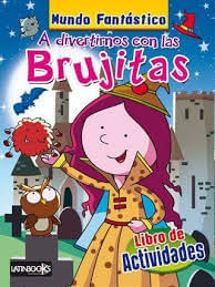 A DIVERTIRNOS CON LAS BRUJITAS - Latinbook International - Provincia ...