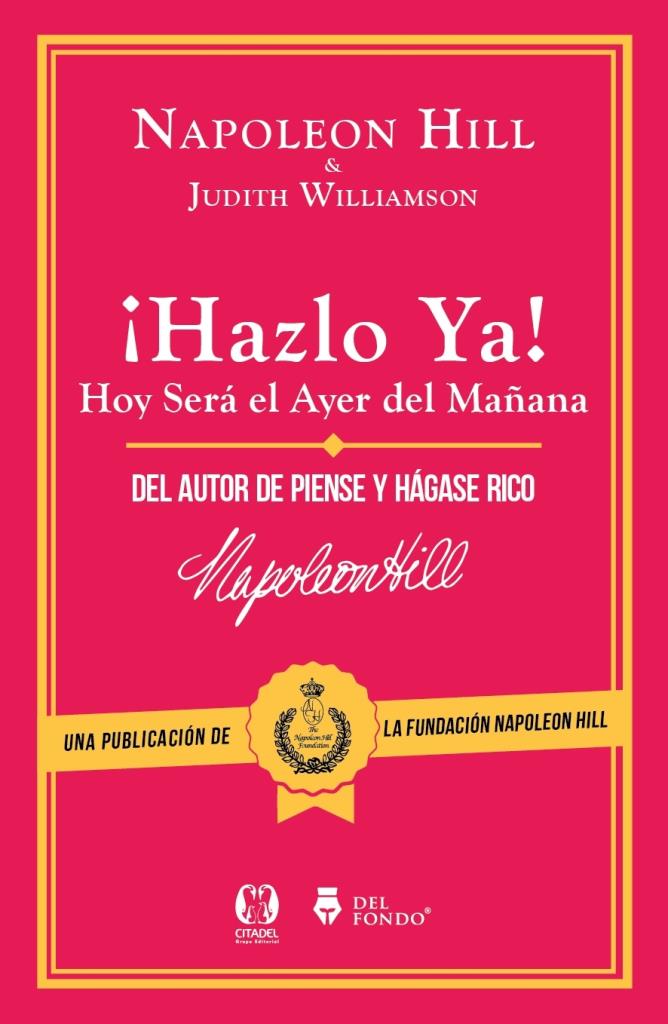 HAZLO YA - Hill, Napoleon - Provincia Compras