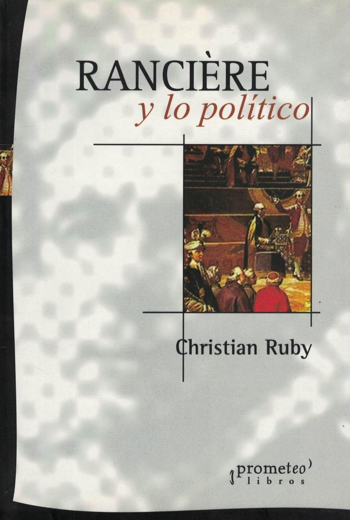 RANCIERE Y LO POLITICO - RUBY, CHRISTIAN - Provincia Compras