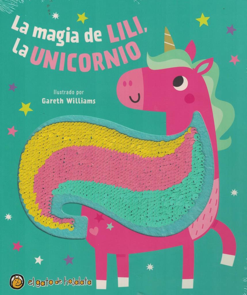 MAGIA DE LILI LA UNICORNIO, LA - Pingray, Maria Jose - Provincia Compras