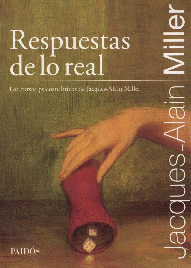 RESPUESTAS DE LO REAL - MILLER, JACQUES-ALAIN - Provincia Compras