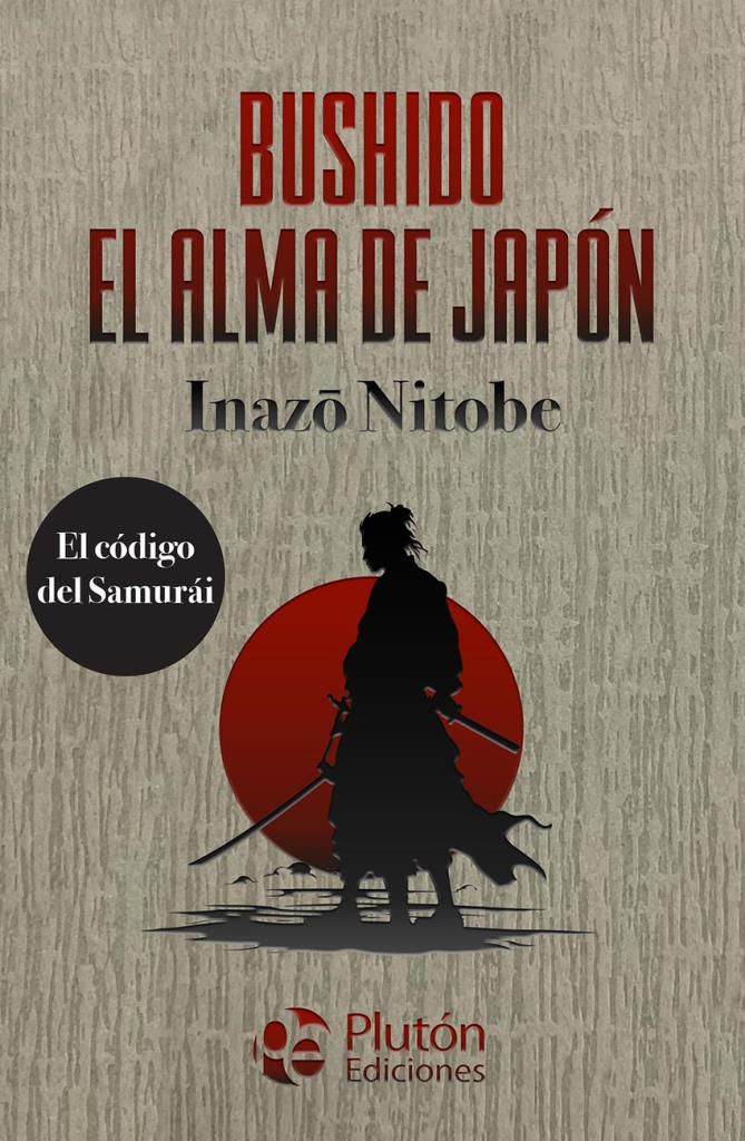 BUSHIDO EL ALMA DE JAPON - NITOBE, INAZO - Provincia Compras