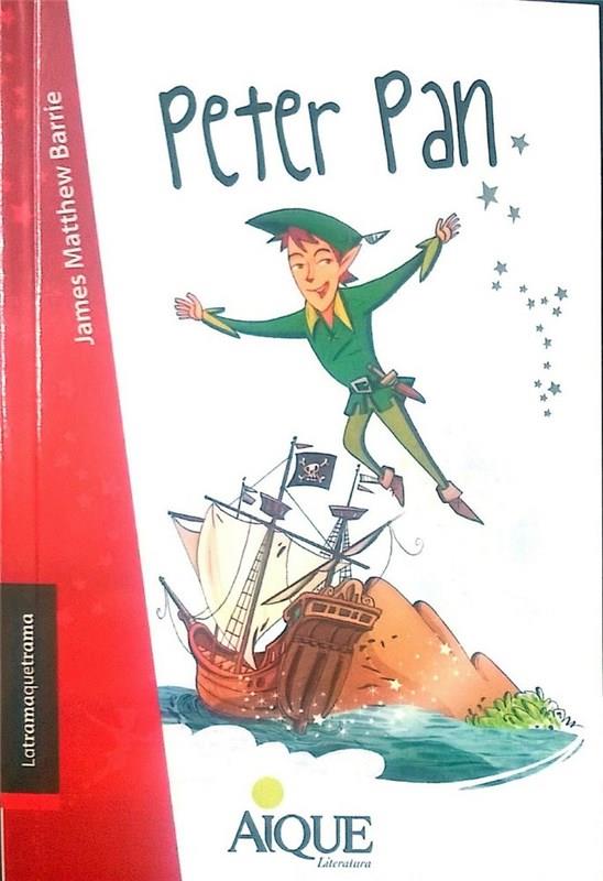 PETER PAN- LATRAMAQUETRAMA - BARRIE, JAMES MATTHEW - Provincia Compras