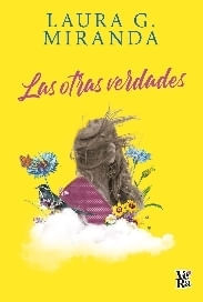 OTRAS VERDADES, LAS - MIRANDA, LAURA G. - Provincia Compras