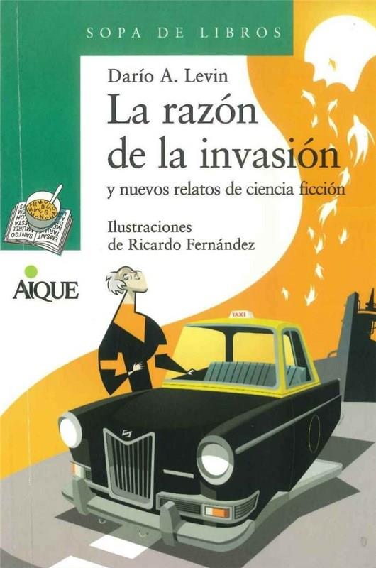 RAZON DE LA INVASION Y NUEVOS RELATOS DE CIENCIA FICCION, LA - LEVIN ...