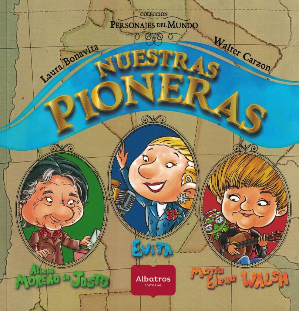 NUESTRAS PIONERAS - PERSONAJES DEL MUNDO - BONAVITA, LAURA - Provincia ...